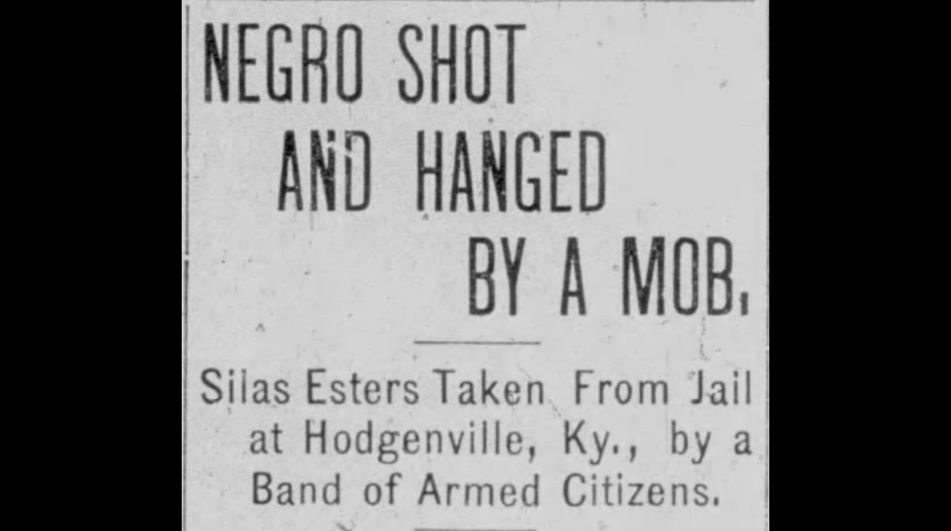On Oct 31, 1901: Silas Esters Lynched in LaRue County, Kentucky